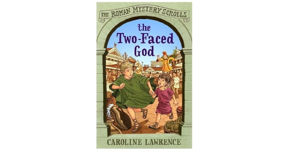 The Two-faced God by Caroline Lawrence