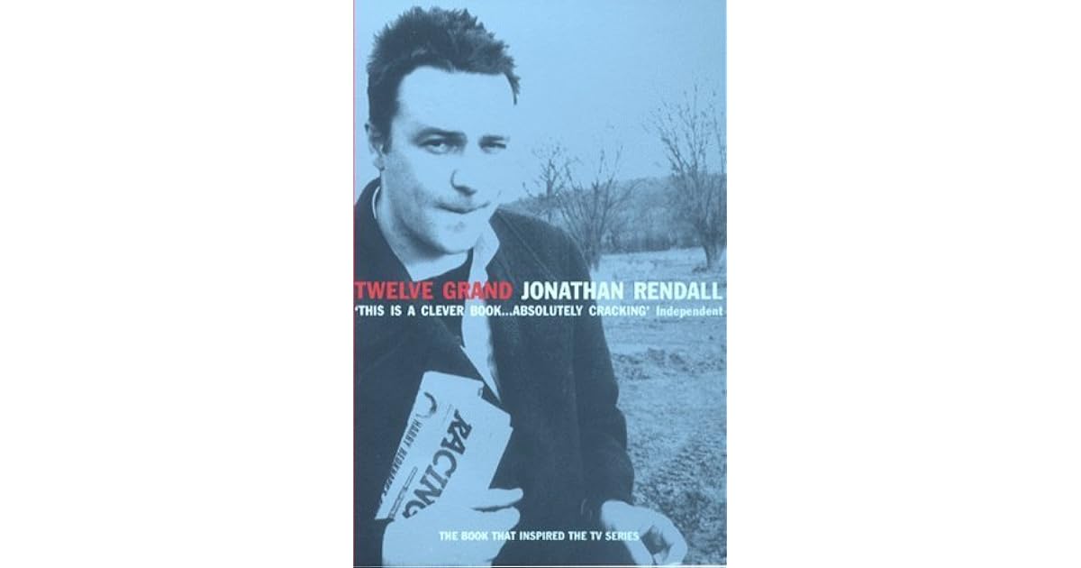 Twelve Grand by Jonathan Rendall