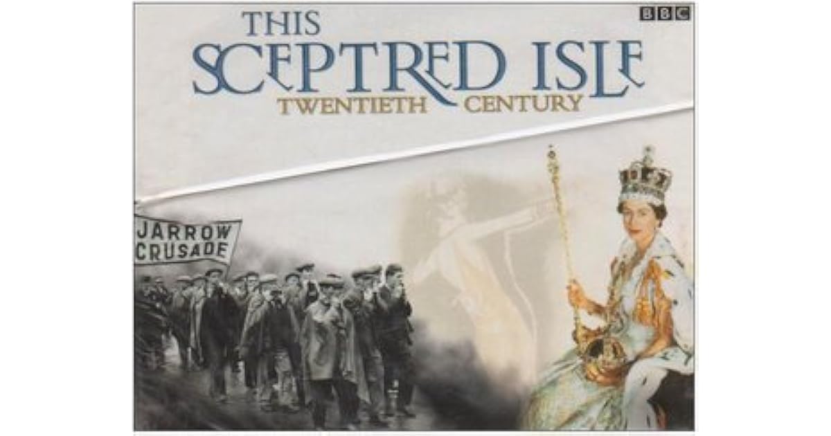This Sceptred Isle: The Twentieth Century v.1-5 . The BBC Radio 4 ...
