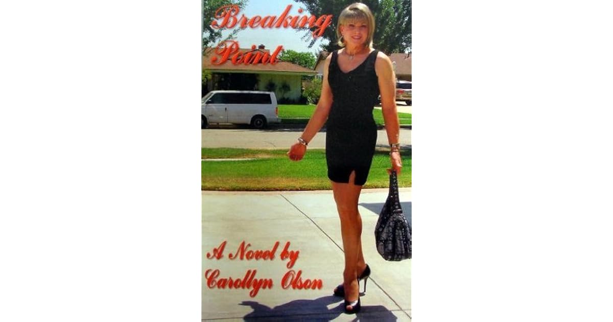 Breaking Point by Carollyn Olson
