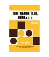 Mathematical Analysis by Tom M. Apostol