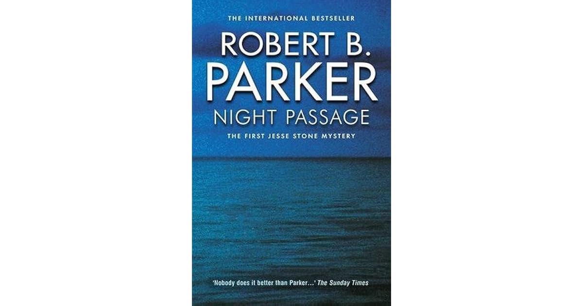 Night Passage by Robert B. Parker