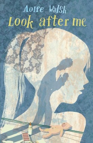 Look After Me by Aoife Walsh