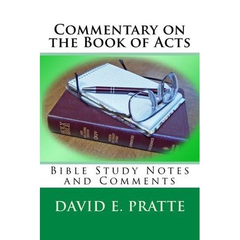 Commentary on the Book of Acts by David E. Pratte — Reviews, Discussion, Bookclubs, Lists
