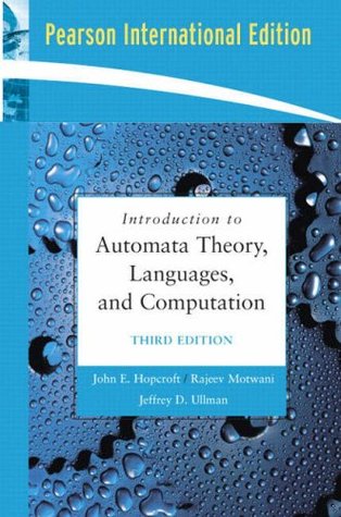 Introduction To Automata Theory, Languages, And Computation by John E ...
