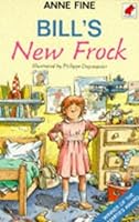 Bill's New Frock by Anne Fine