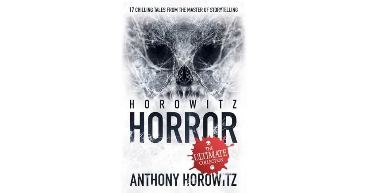 Horowitz Horror by Anthony Horowitz