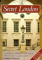 Secret London: Exploring the Hidden City with Original Walks and ...