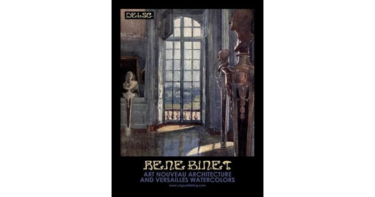 Rene Binet Art Nouveau Architecture and Versailles Watercolors by ...