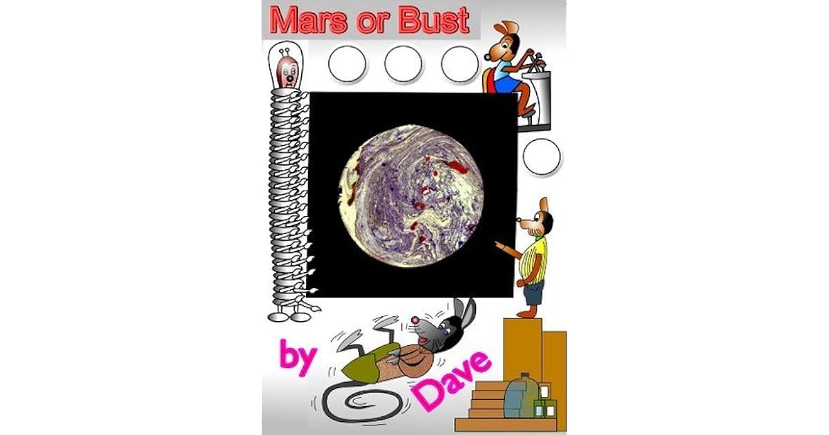 Mars or Bust by David Beddingfield