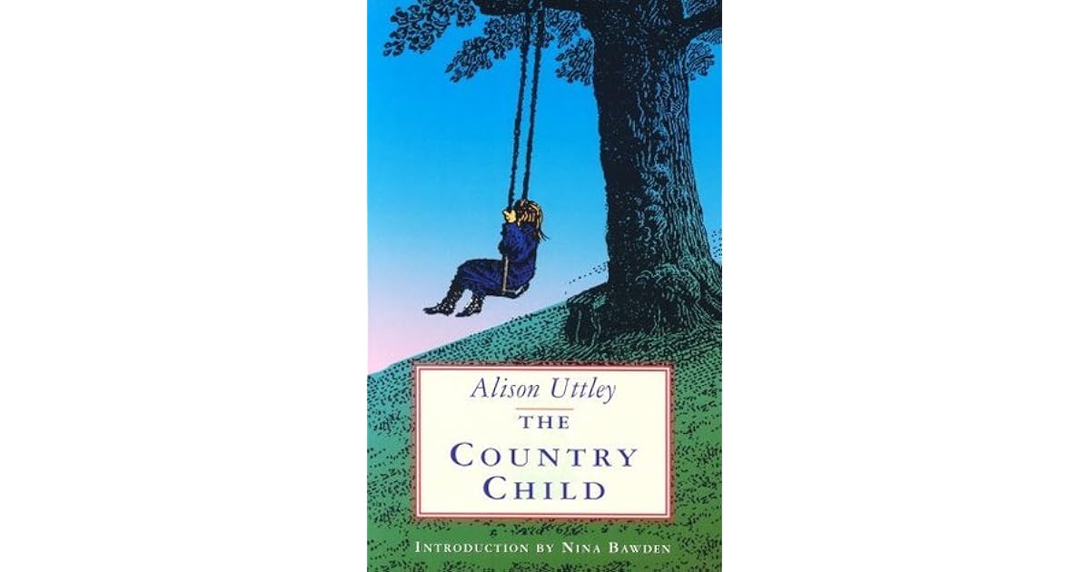 The Country Child by Alison Uttley