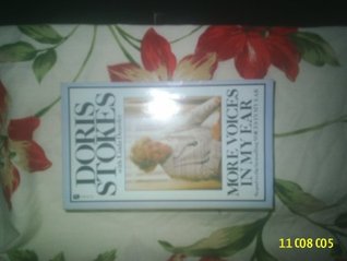 More Voices In My Ear by Doris Stokes