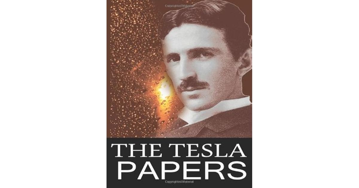 The Tesla Papers by Nikola Tesla