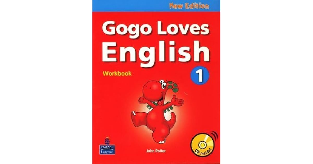 Gogo Loves English: Workbook 1 by John Potter