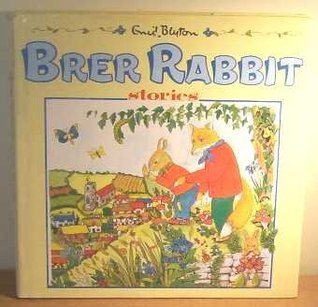 Brer Rabbit Stories by Enid Blyton