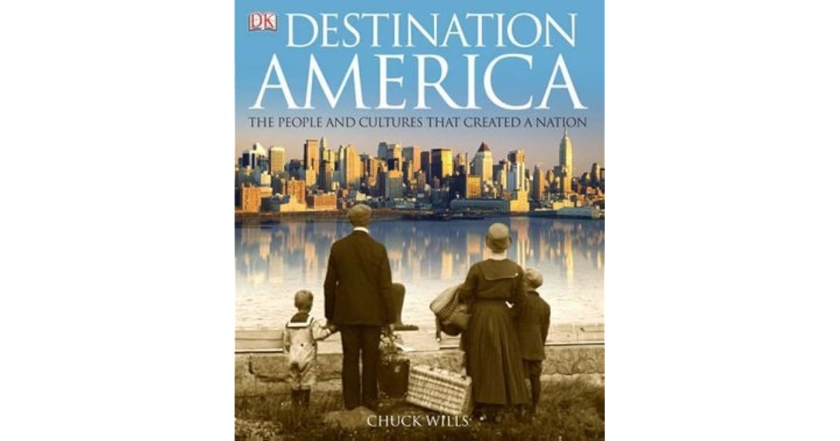 Destination America by Charles M. Wills