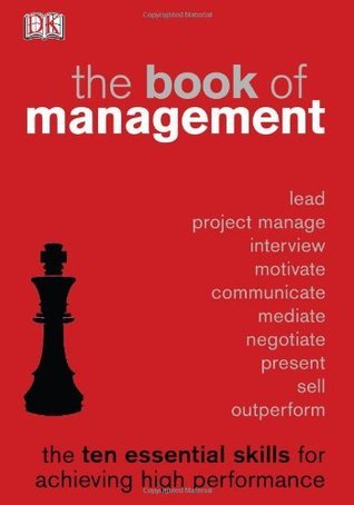 The Book of Management: The Ten Essential Skills for Achieving High Performance by Eric Baron