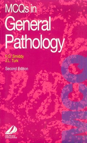 McQs in General Pathology by F.G. Smiddy