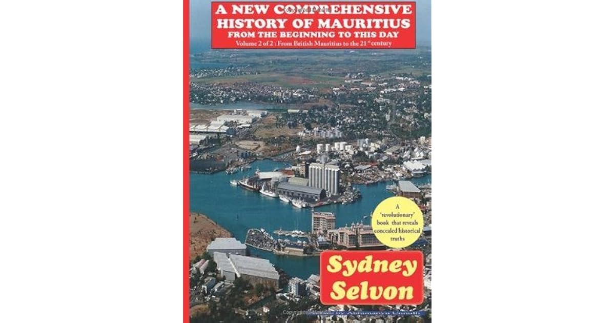 A New Comprehensive History of Mauritius Volume 2: Volume 2: From ...