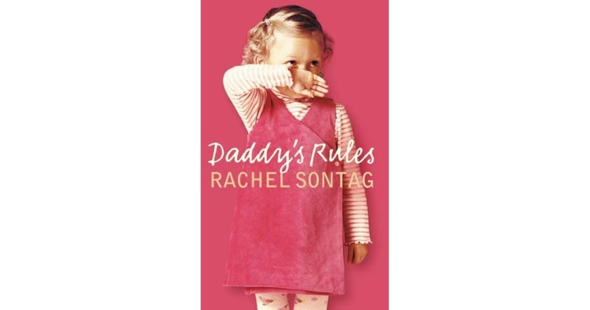 Daddy's Rules by Rachel Sontag