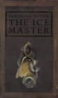 The Ice Master by Jennifer Niven