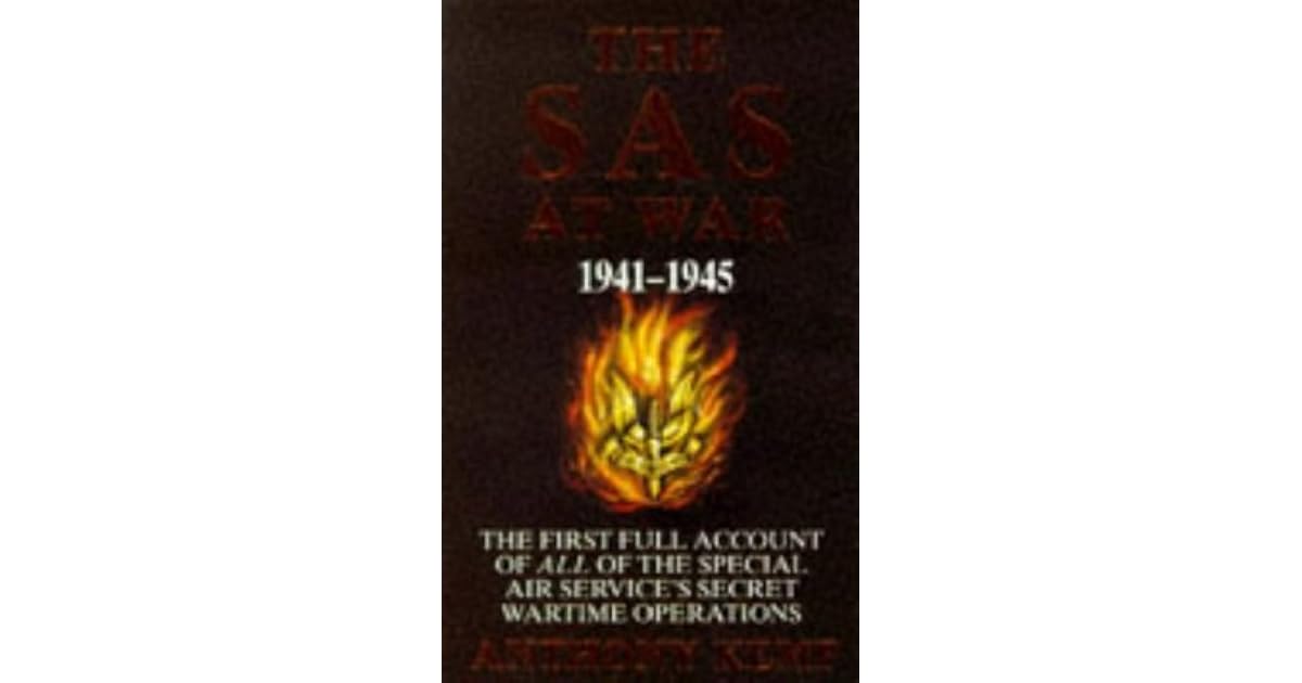 The Sas At War: The Special Air Service Regiment, 1941 - 1945 by ...