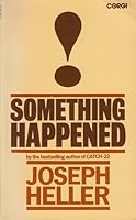 Something Happened by Joseph Heller