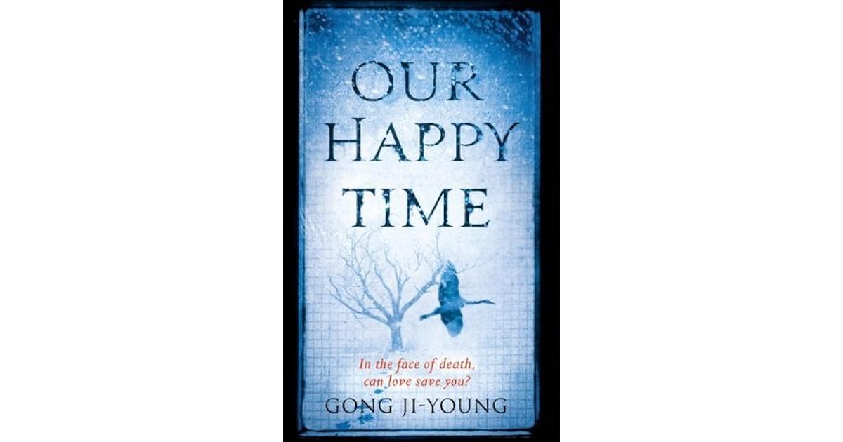 Our Happy Time by Gong Jiyoung