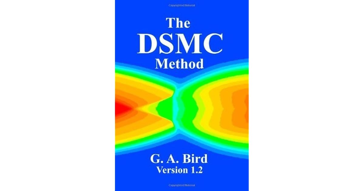 The DSMC Method by G.A. Bird