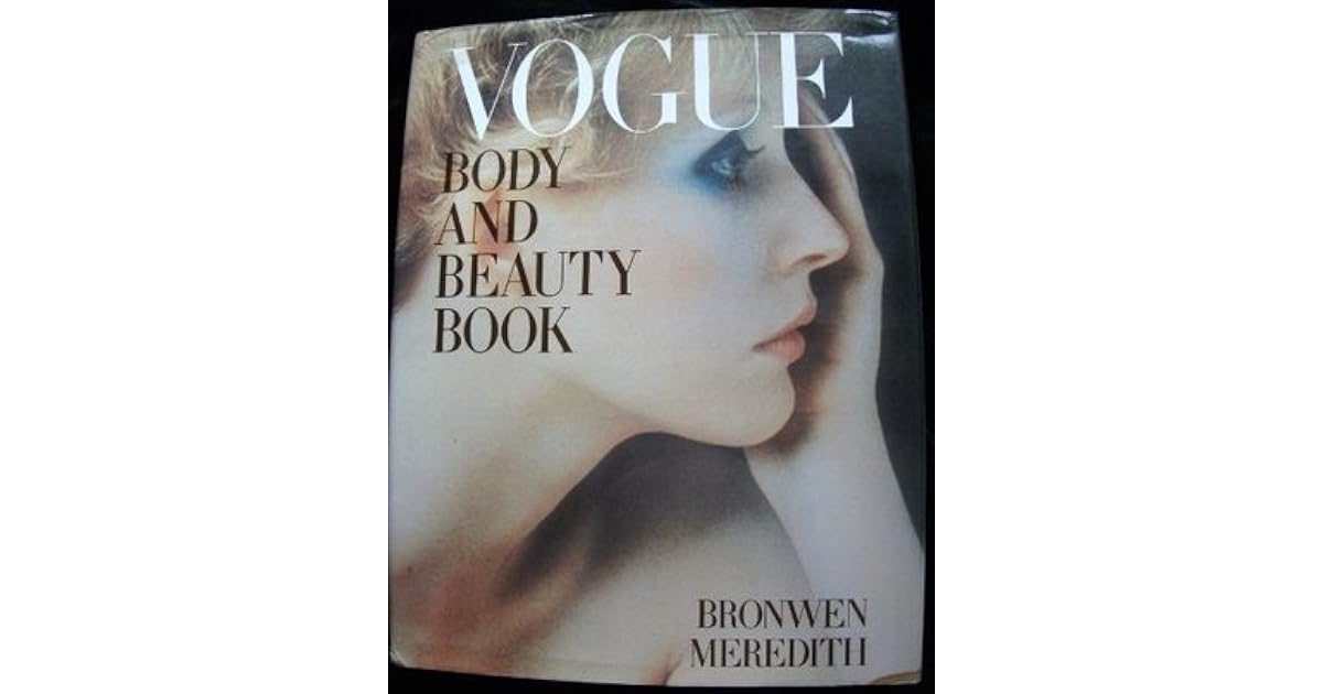 "Vogue" Body And Beauty Book by Bronwen Meredith