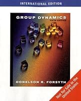 Group Dynamics by Donelson R. Forsyth
