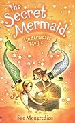 The Secret Mermaid Series by Sue Mongredien