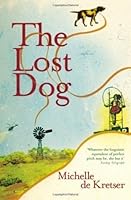 The Lost Dog by Michelle de Kretser