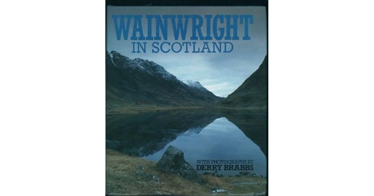 Wainwright in Scotland by Alfred Wainwright