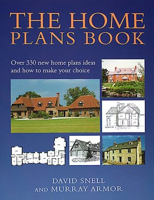 The Home Plans Book: Over 300 new home plans and how to make your ...