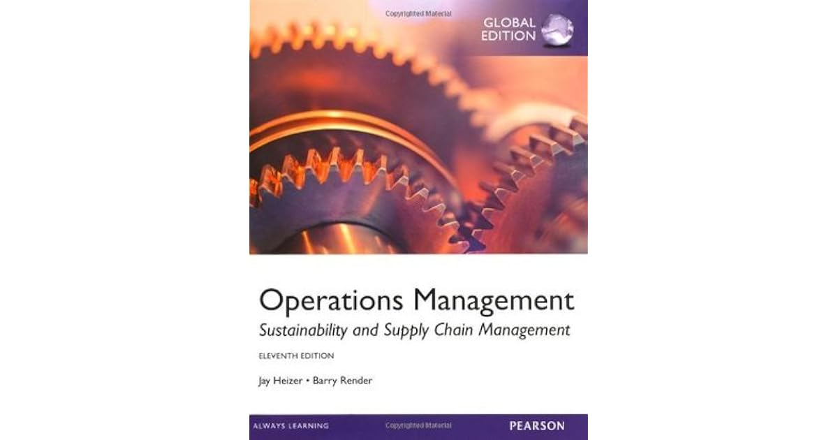 Operations Management: Sustainability and Supply Chain Management by ...