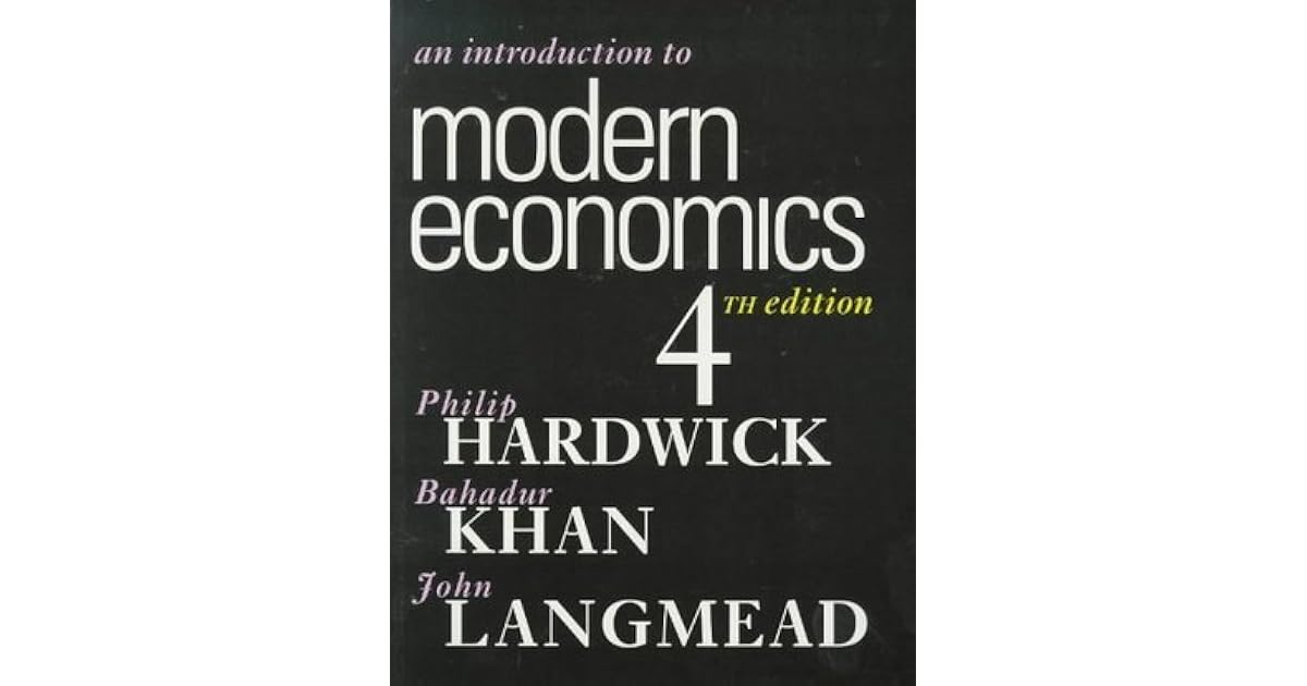 An Introduction to Modern Economics by Philip Hardwick