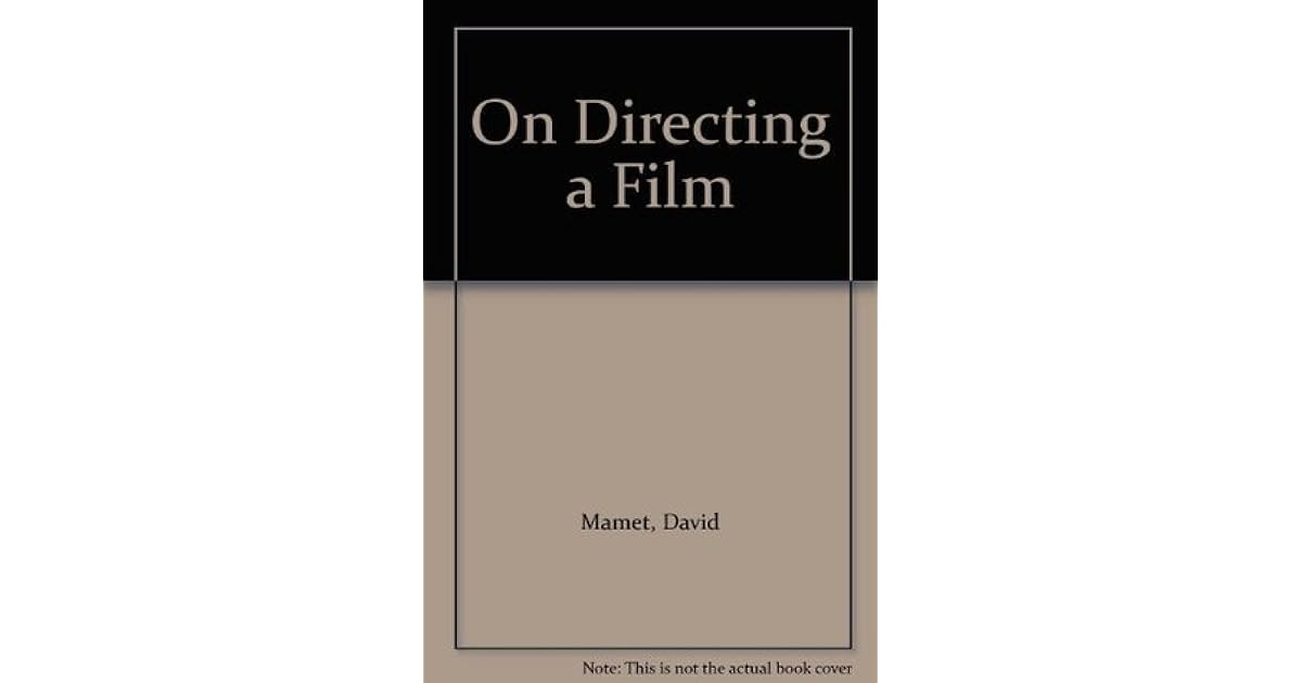On Directing Film by David Mamet