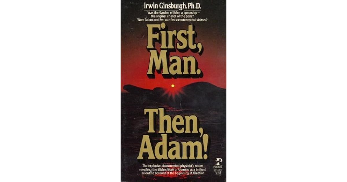 First Man! Then Adam! by Irwin Ginsburgh — Reviews, Discussion ...