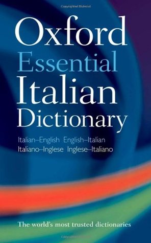 Oxford Essential Italian Dictionary: Italian-English, English-Italian ...