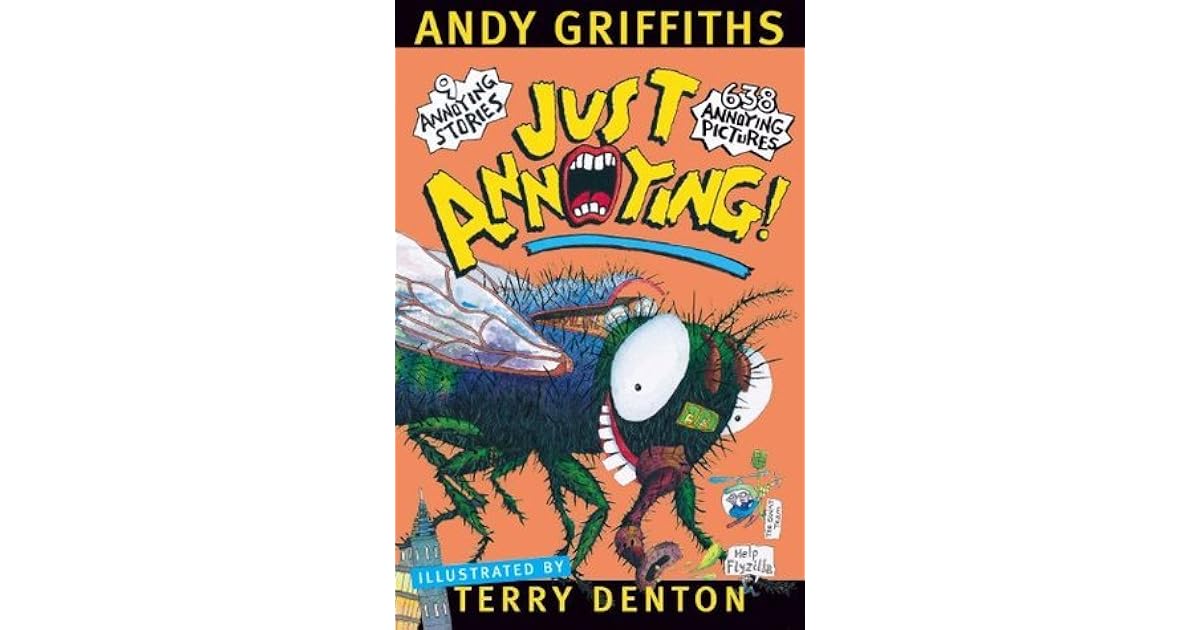 Just Annoying! by Andy Griffiths