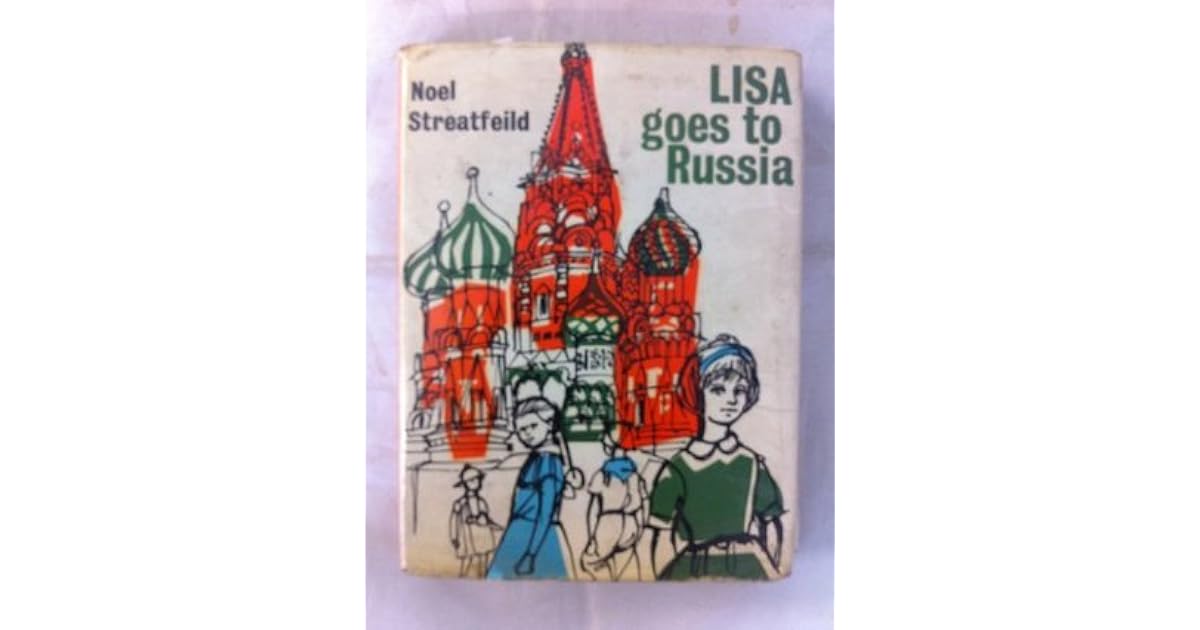Lisa Goes to Russia by Noel Streatfeild