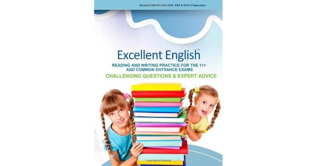 Excellent English: 11+ and 13+ English Reading and Writing Practice by ...