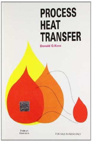 Process Heat Transfer by D.Q. Kern
