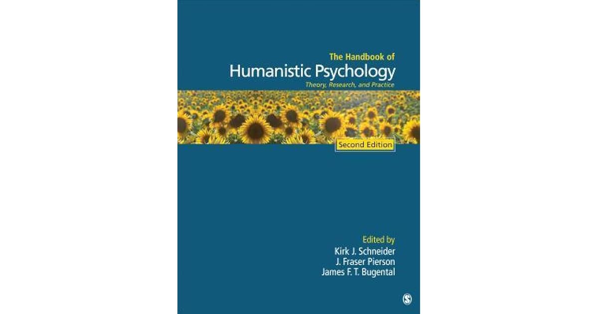The Handbook of Humanistic Psychology: Theory, Research, and Practice ...