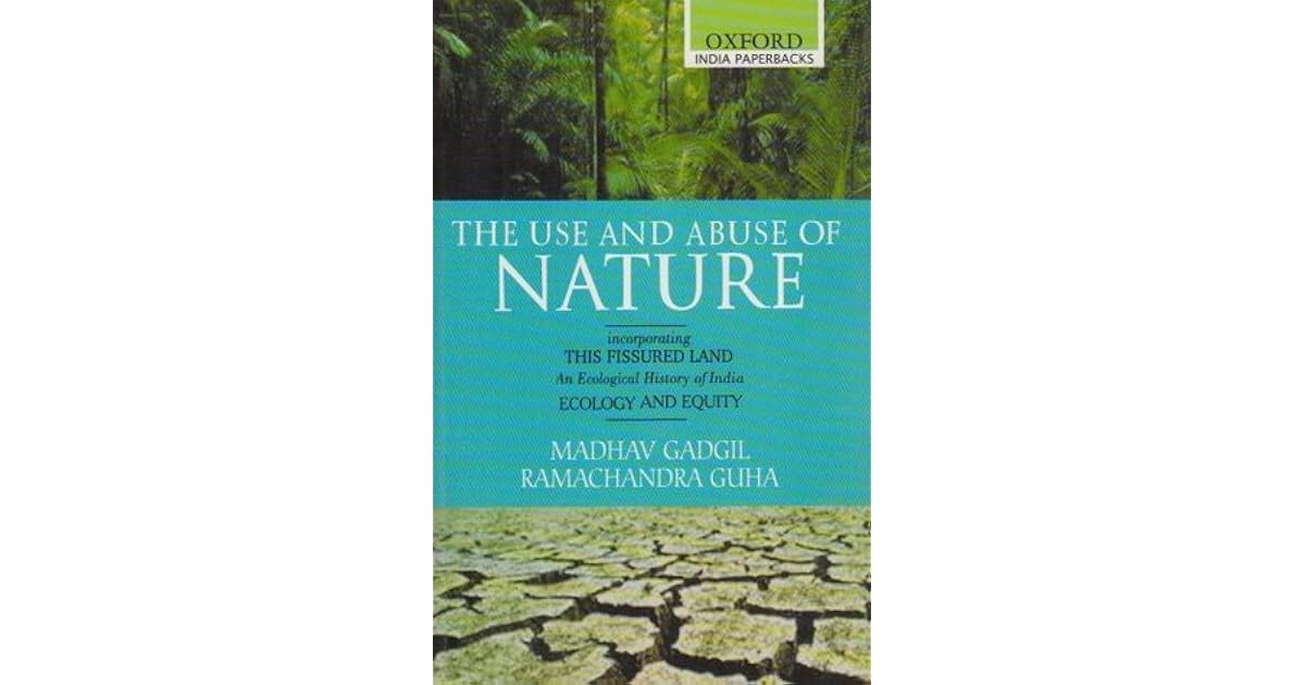 The Use and Abuse of Nature: Incorporating This Fissured Land: An ...