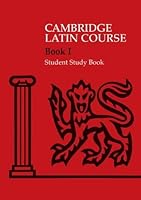 Cambridge Latin Course Book 1 by Cambridge School Classics Project