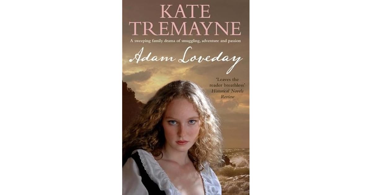 Adam Loveday (Loveday, #1) by Kate Tremayne