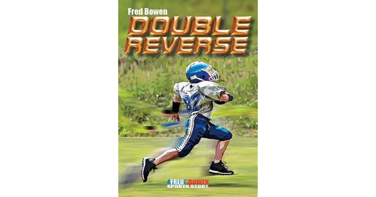 Double Reverse by Fred Bowen