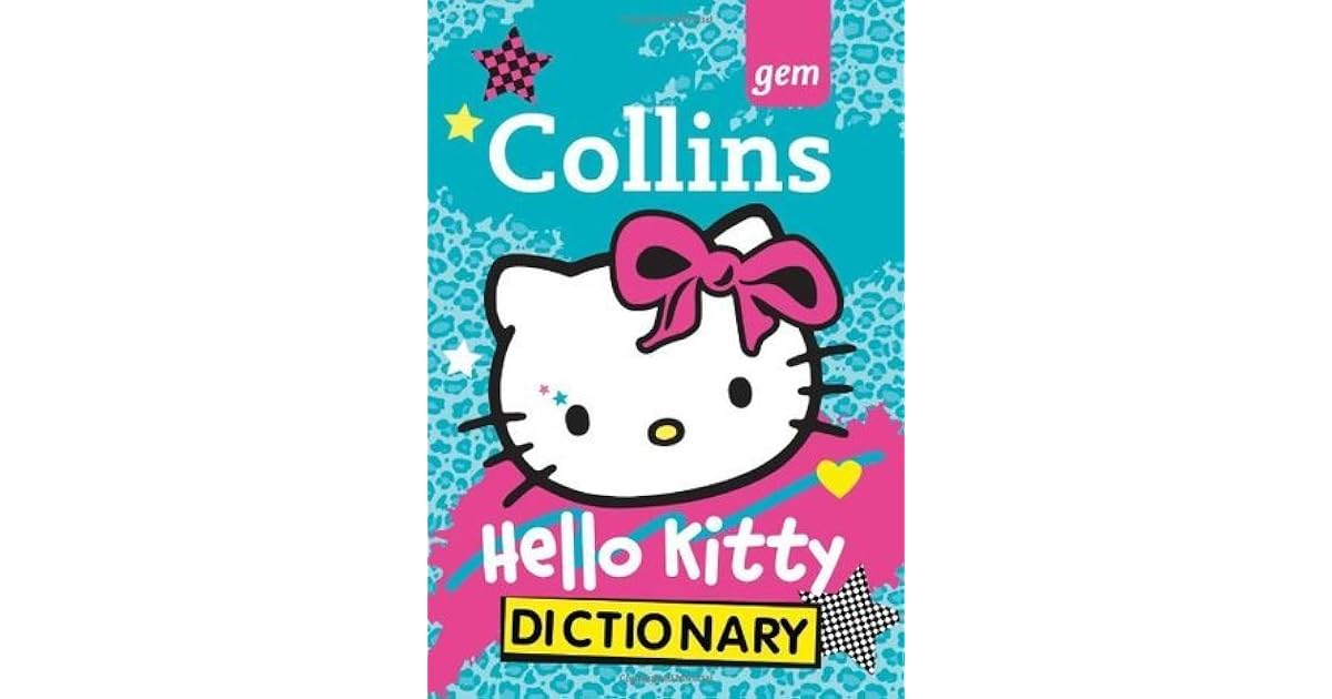 Collins Gem Hello Kitty Dictionary. by Collins